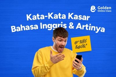 20 Kata Kata Kasar Bahasa Inggris dan Artinya